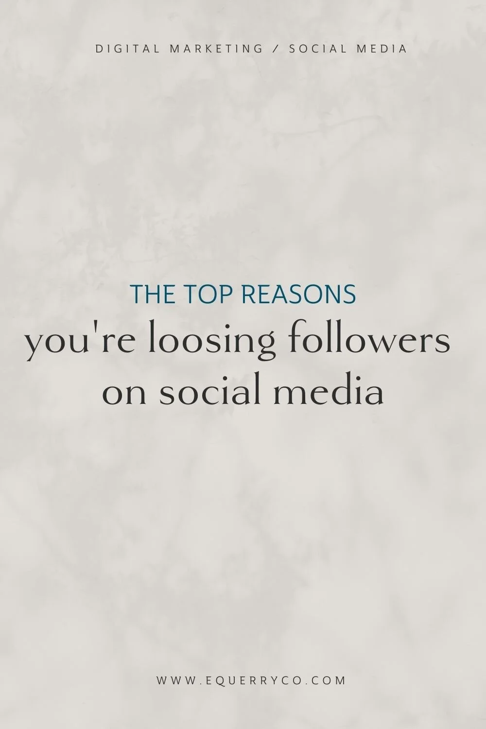 Top Reasons Why You Are Unfollowed on Social Media — EQUERRY / CO