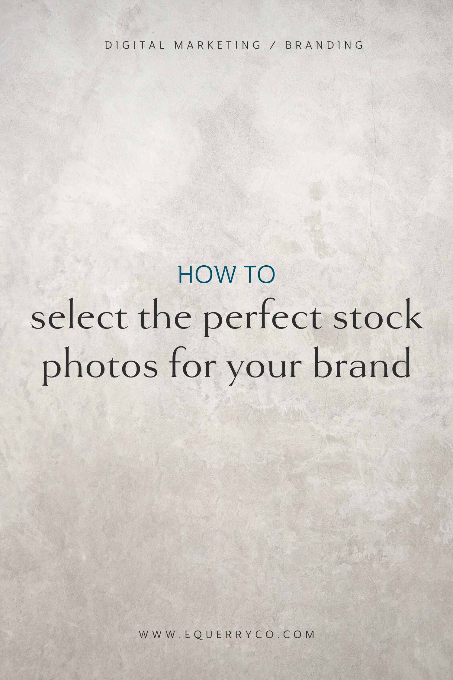 How to Select Perfect Stock Photos for Your Brand / — EQUERRY / CO