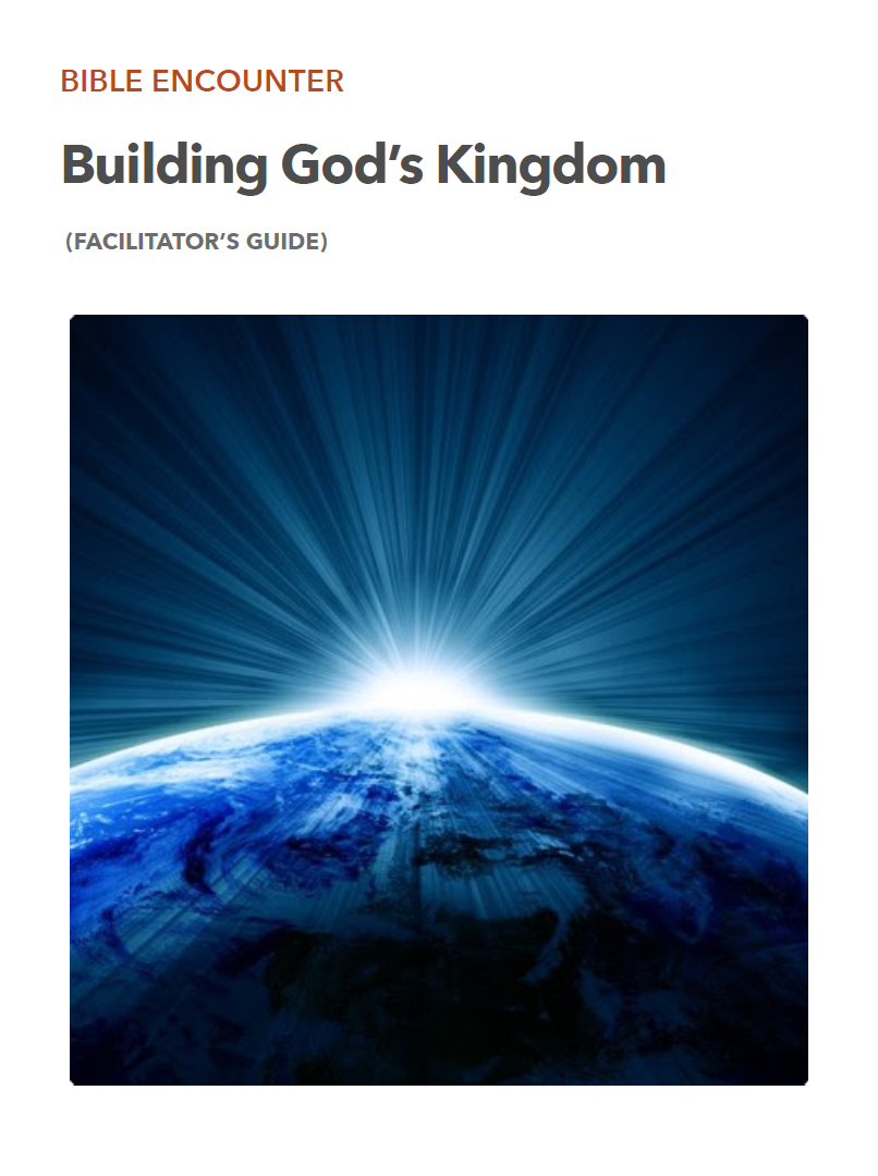 Building God's Kingdom - Facilitator's Guide — SEAN International
