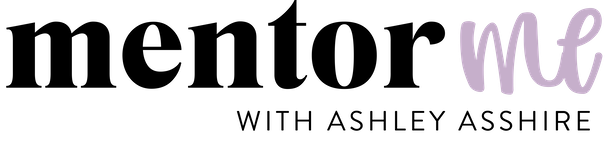 Mentor Me - Ashley AsShire Career Coach for Women