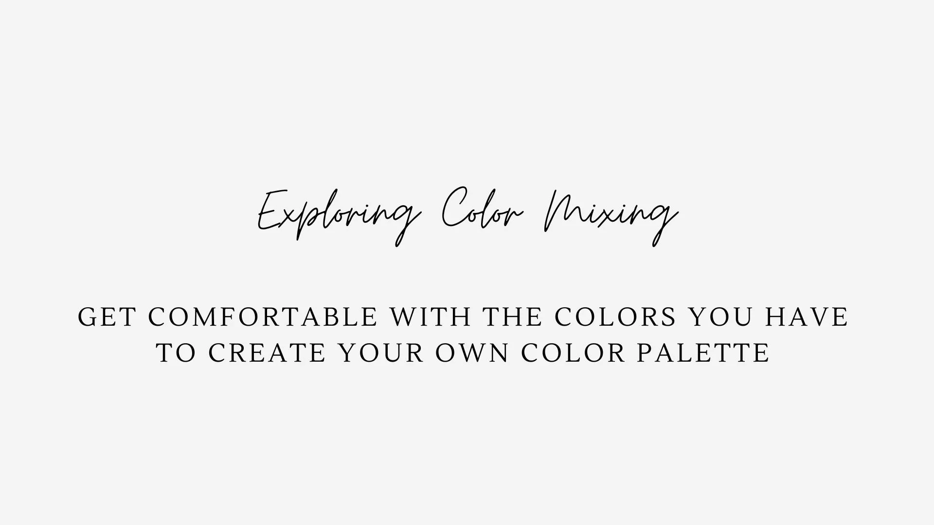 Color Mixing Made Easier — Creative Souls Art