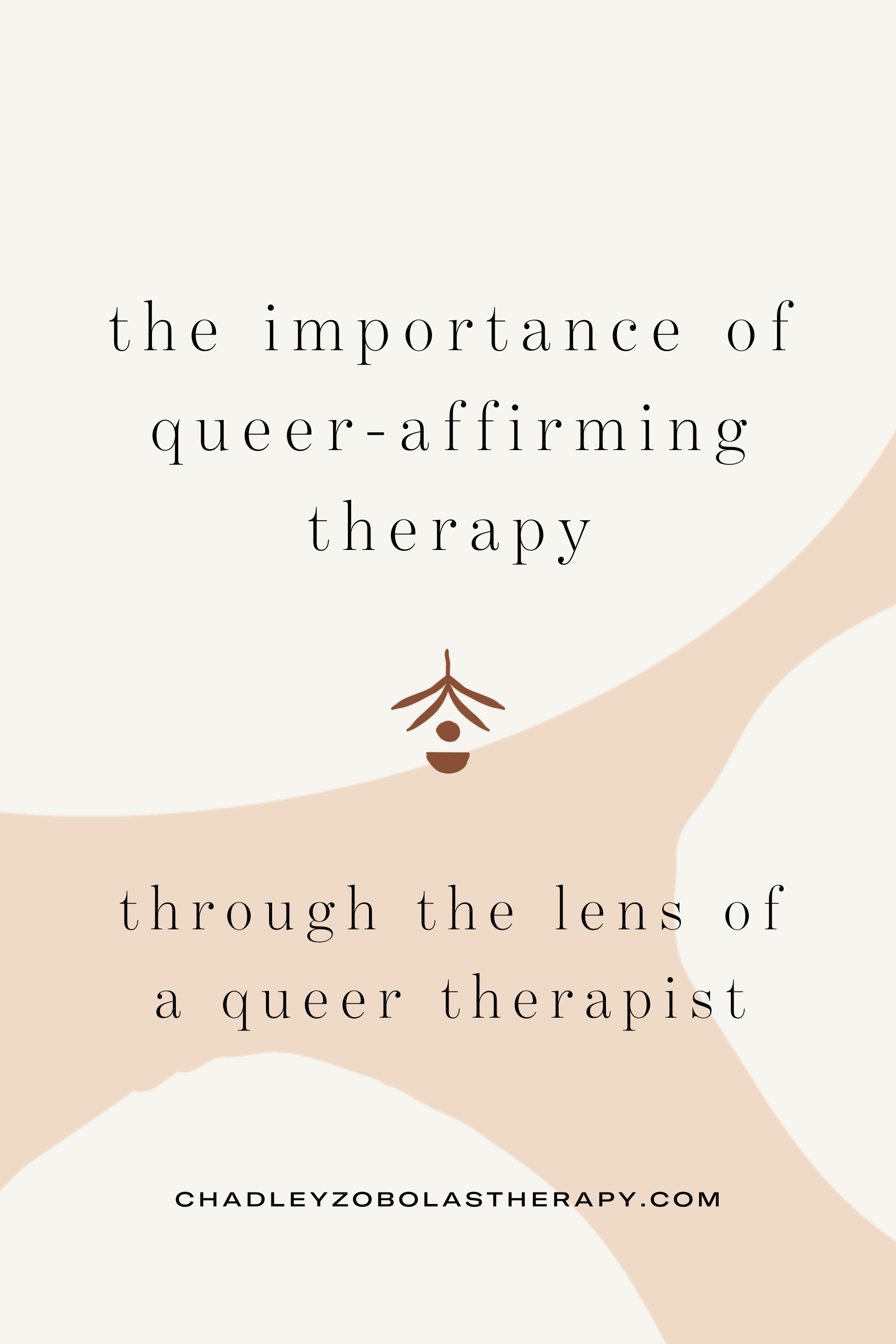 The Importance of Queer Affirming Therapy through the Lens of a Queer ...