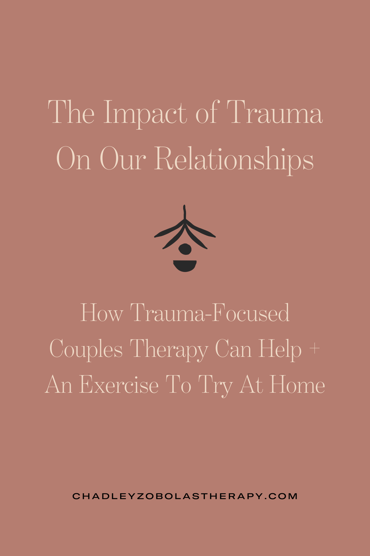 How Trauma Affects Relationships (And How to Break the Cycle) — Chadley ...