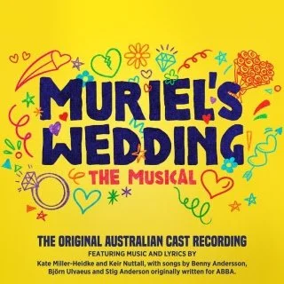 Original Australian Cast Recording of MURIEL'S WEDDING - THE MUSICAL ...