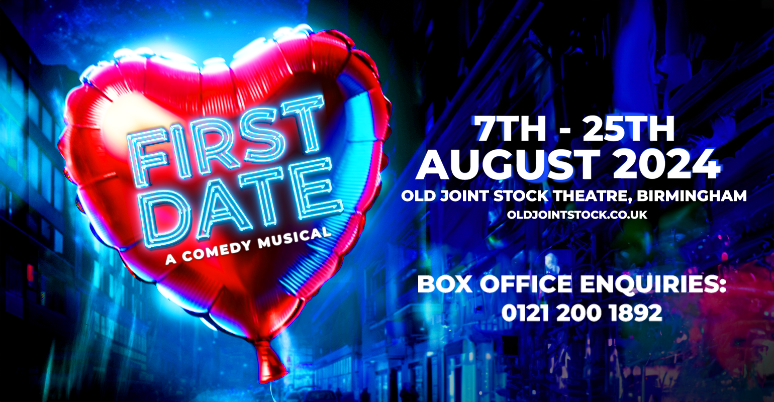 FIRST DATE THE MUSICAL to play at Old Joint Stock Theatre for limited ...