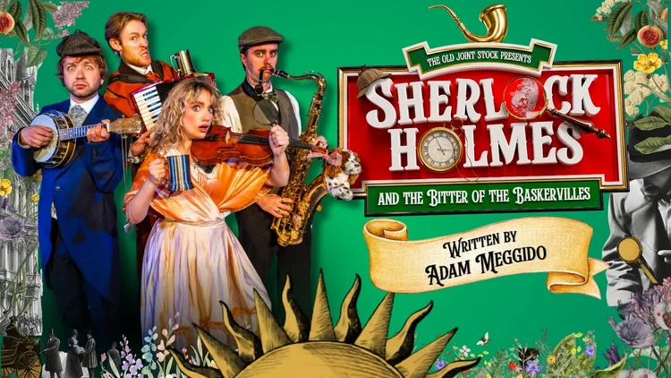 Old Joint Stock Theatre announces 2026 Open-Air Tour of SHERLOCK HOLMES ...