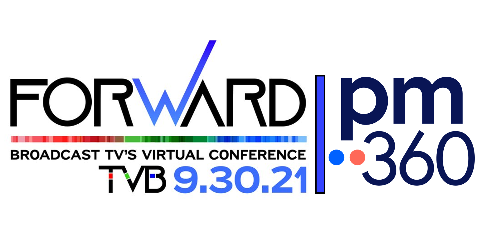 3 Ways to Catch PM360 at TVB Forward 2021 — PremiumMedia360