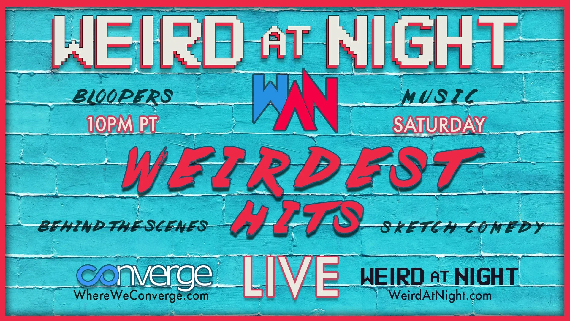 WEIRD at NIGHT Episode 220 — Converge Media