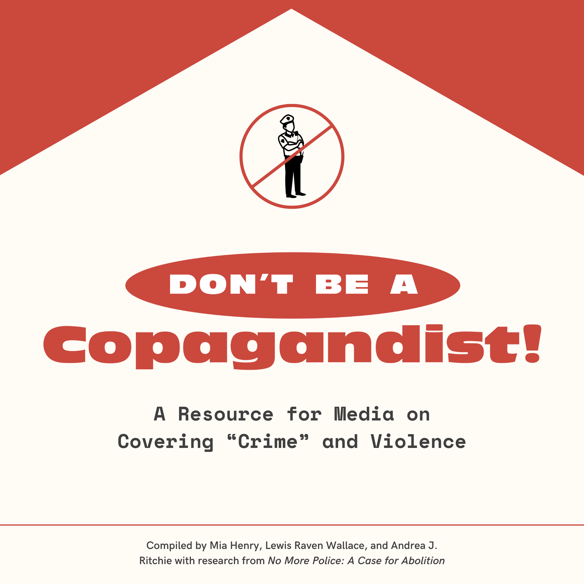 Don’t Be A Copagandist! Series — Interrupting Criminalization