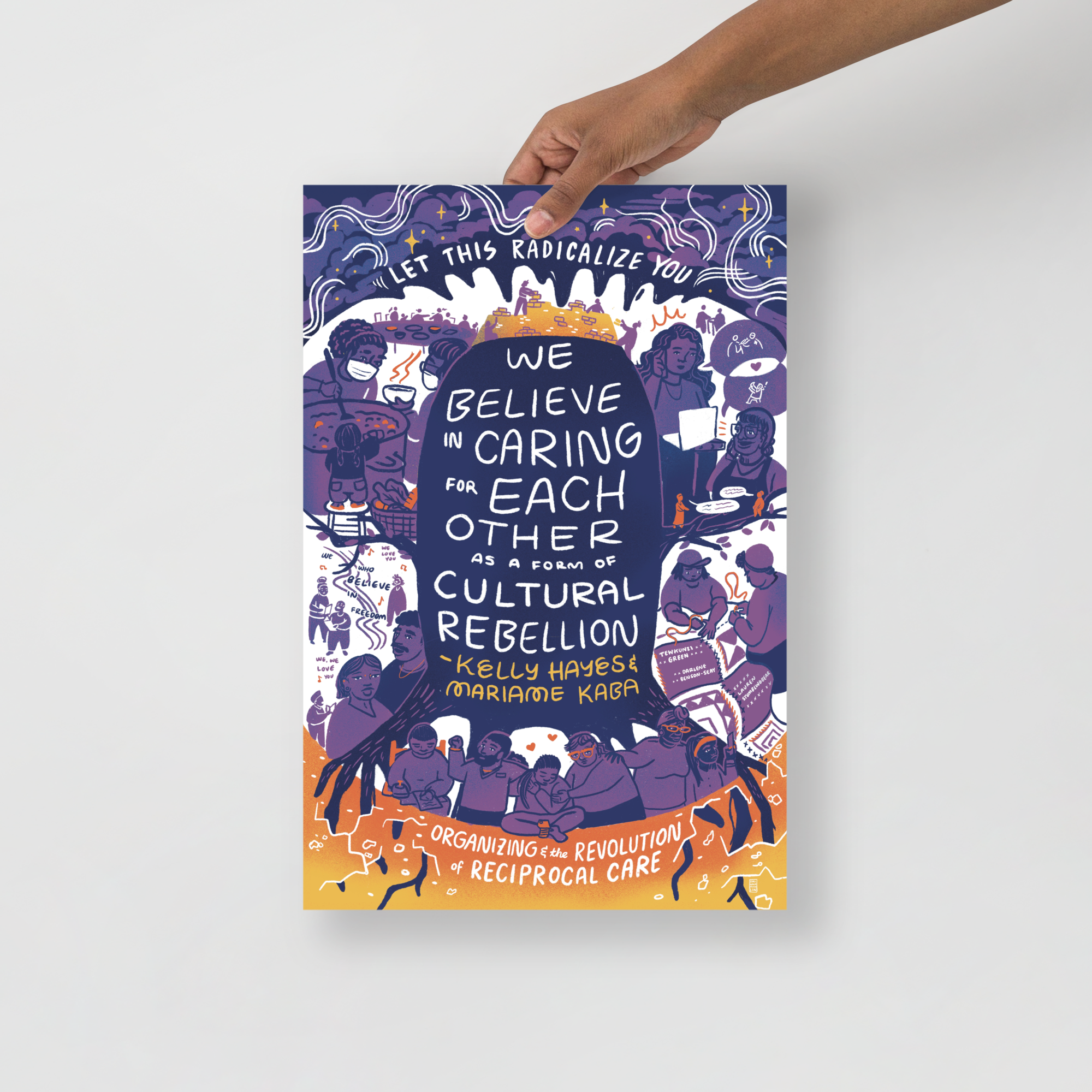 Let This Radicalize You Poster — Interrupting Criminalization