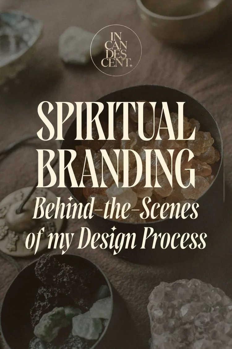 My Spiritual Branding Process: An Inside Look From Start to Finish ...