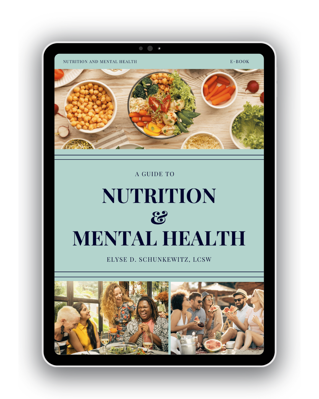 FREE Nutrition & Mental Health Guide — Elyse D. Schunkewitz, LCSW