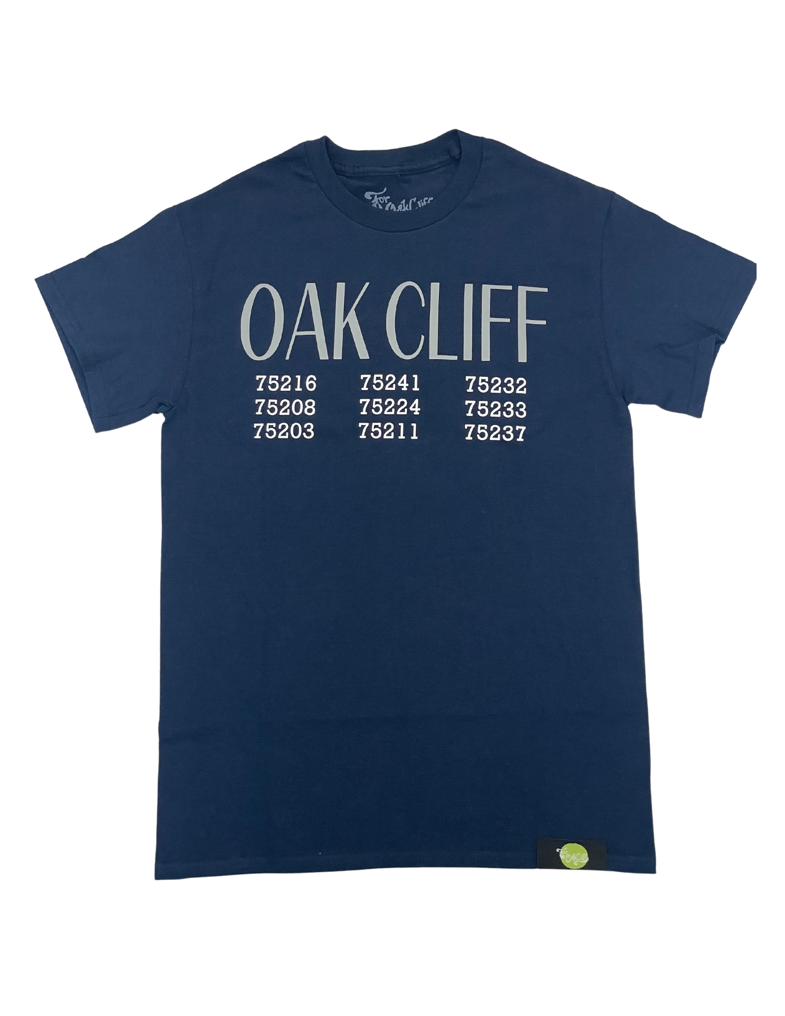 For Oak Cliff Merch For Oak Cliff Merch
