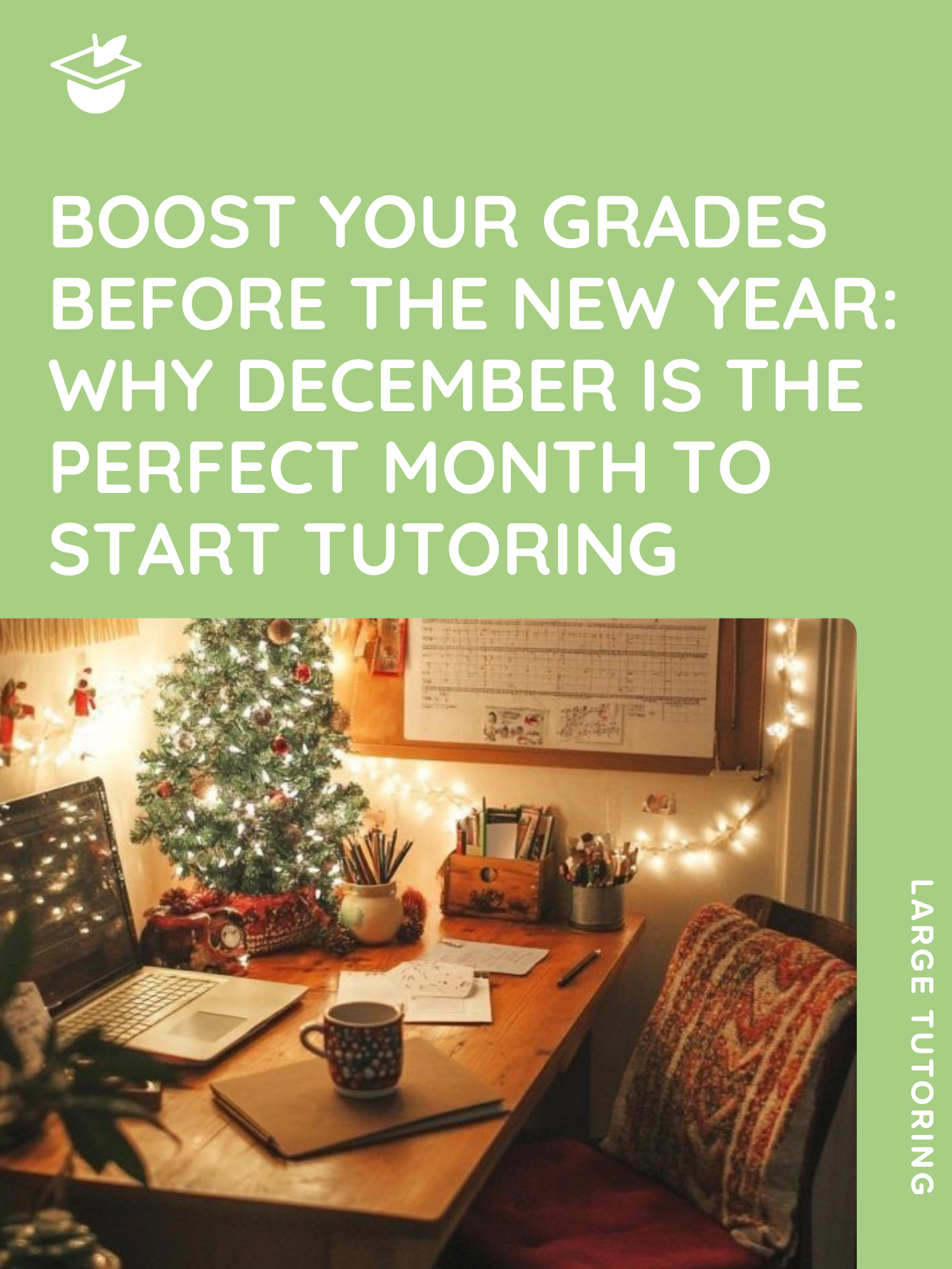 Why December is the Perfect Month to Start Tutoring — Large Tutoring