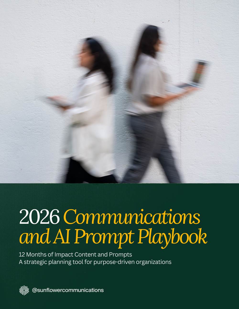 2026 Communications and AI Prompt Playbook — Sunflower Communications