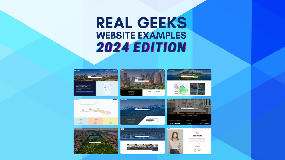 Real Geeks Website Examples: 2024 Edition