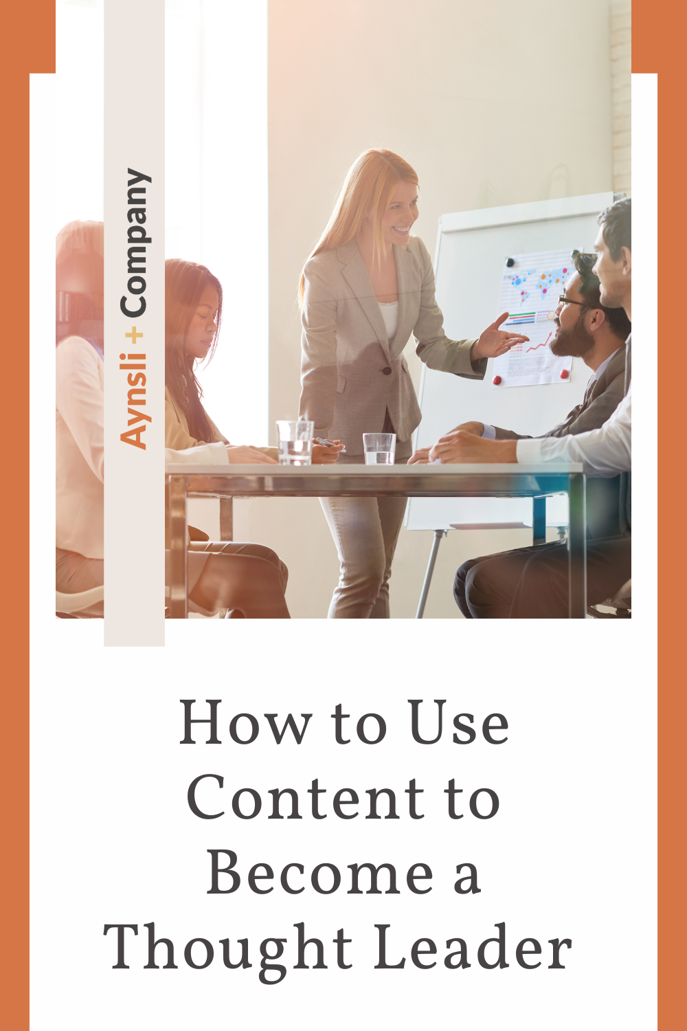 How to Use Content to Become a Thought Leader — Aynsli + Co