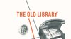 The Old Library — The Exchange