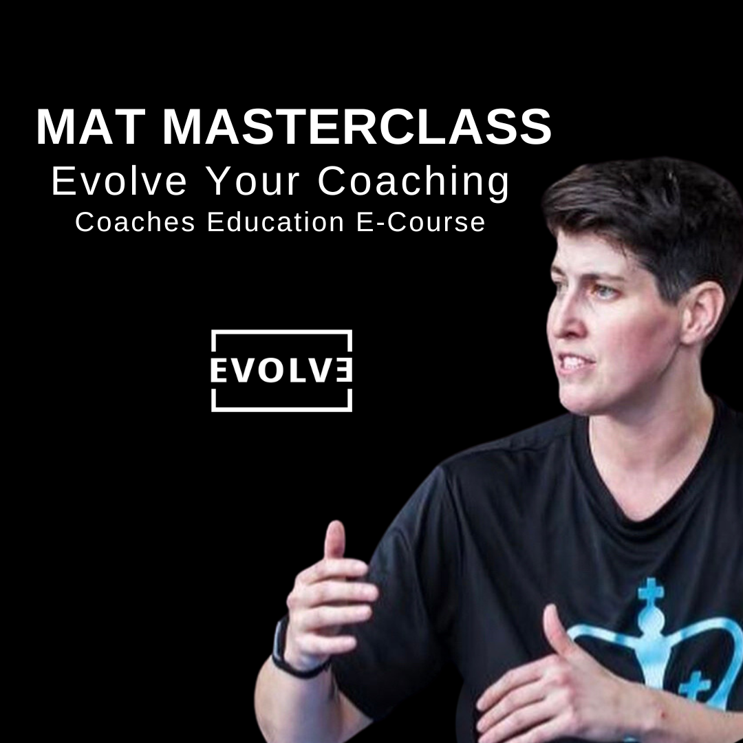 Mat MasterClass — Evolve Leadership & Performance