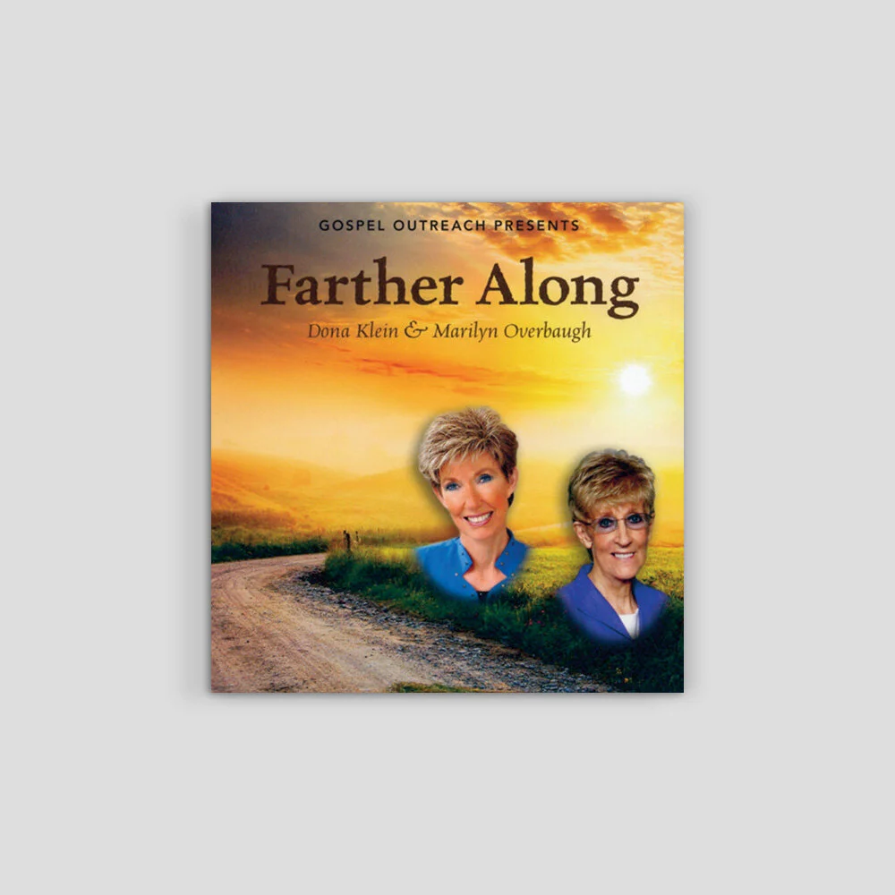 Farther Along