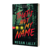 That's Not My Name — Megan Lally- YA Author