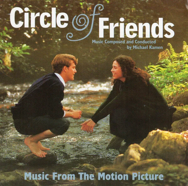 Circle Of Friends (Soundtrack) — Michael Kamen - Official Website