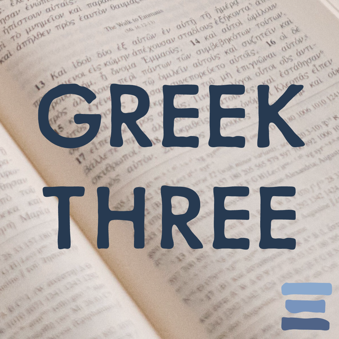 Greek 3 — Kairos Classroom