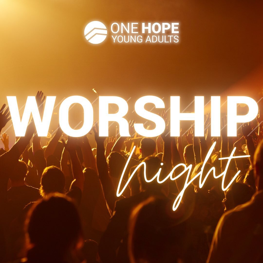 Young Adults — One Hope Church