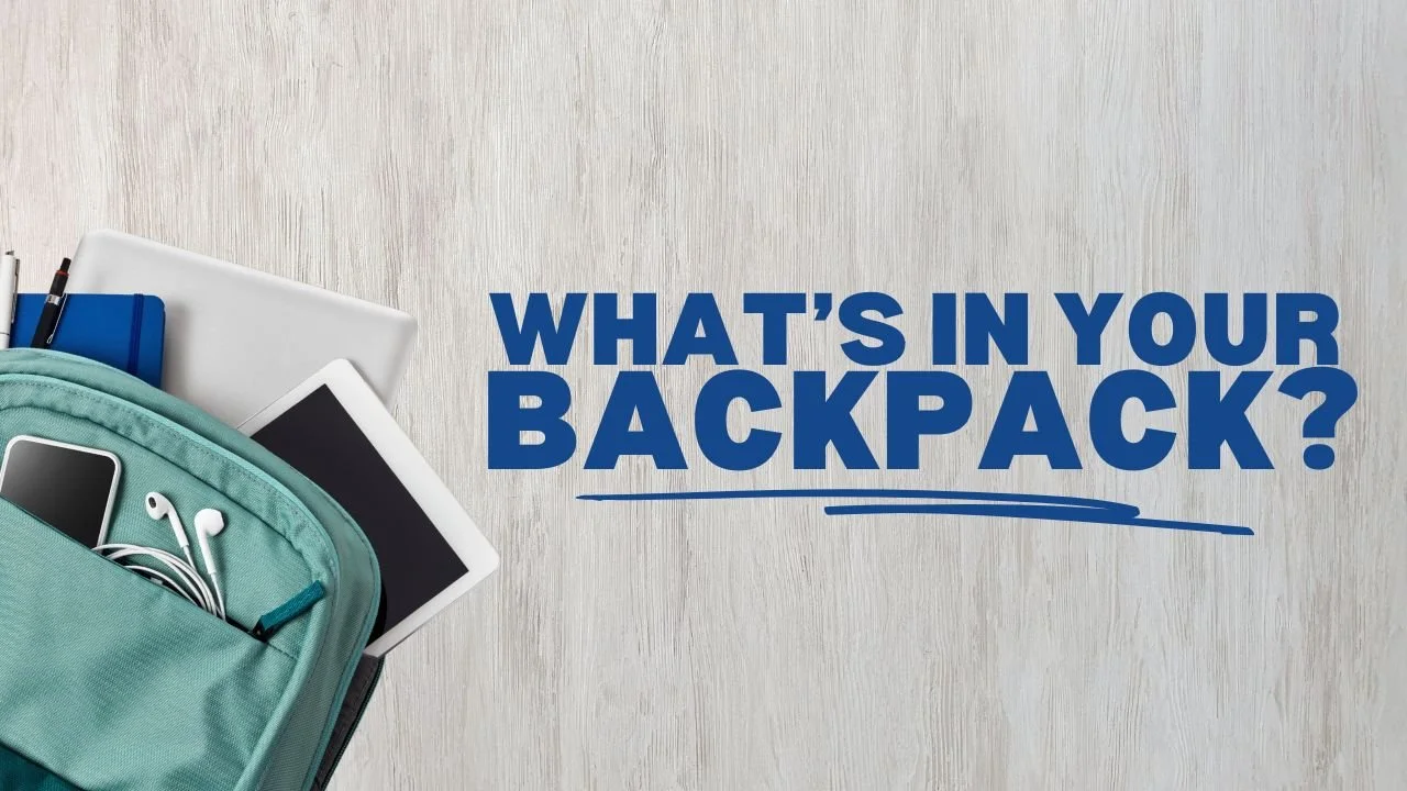 What's In Your Backpack — One Hope Church