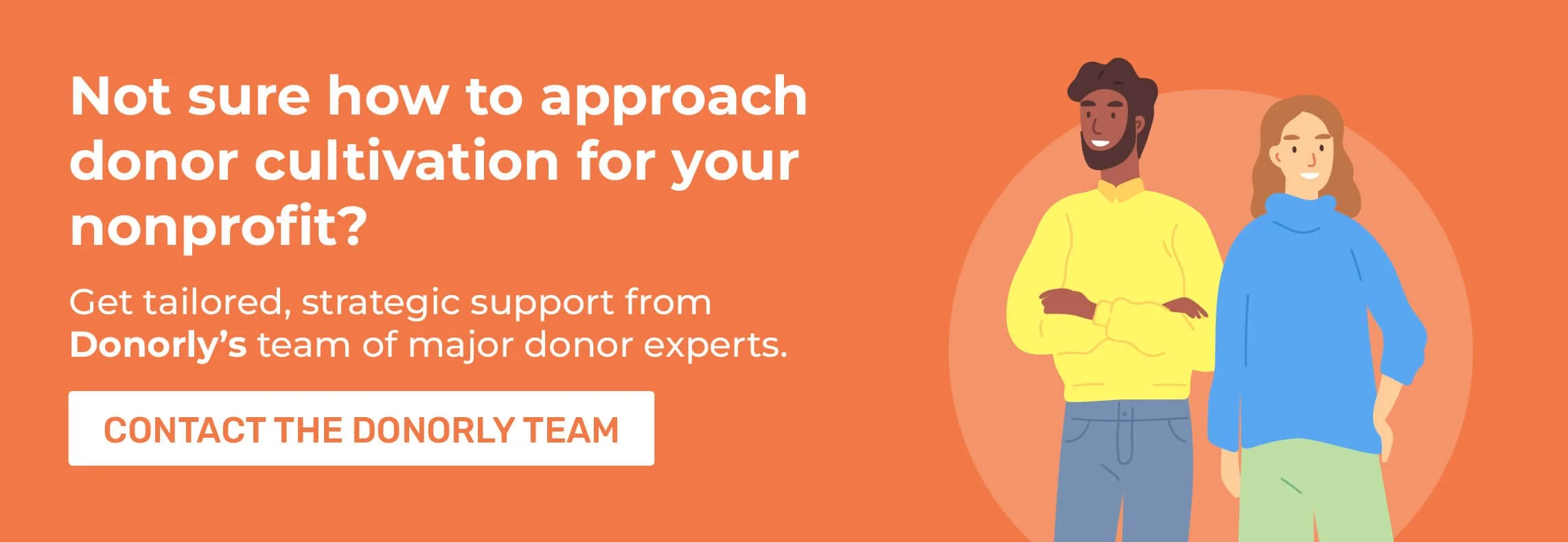 Donorly — Donor Cultivation: How to Build Relationships Before the Ask