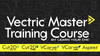 Vectric Master Training Course VS. Live Vectric Group Training — Learn ...