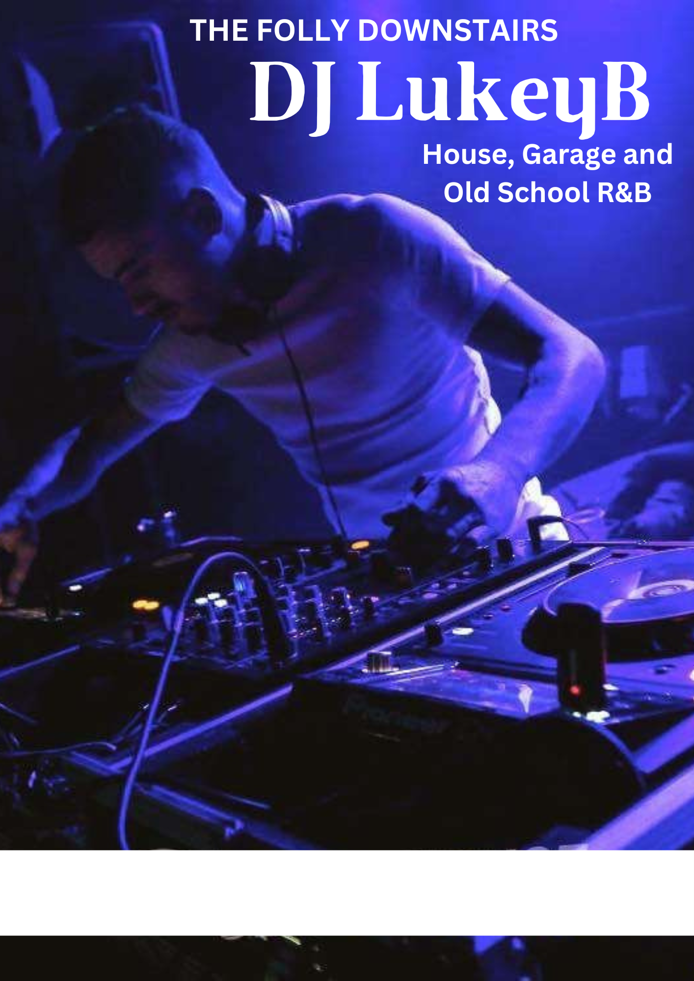 DJ LukeyB — The Folly | Petersfield Pub & Restaurant