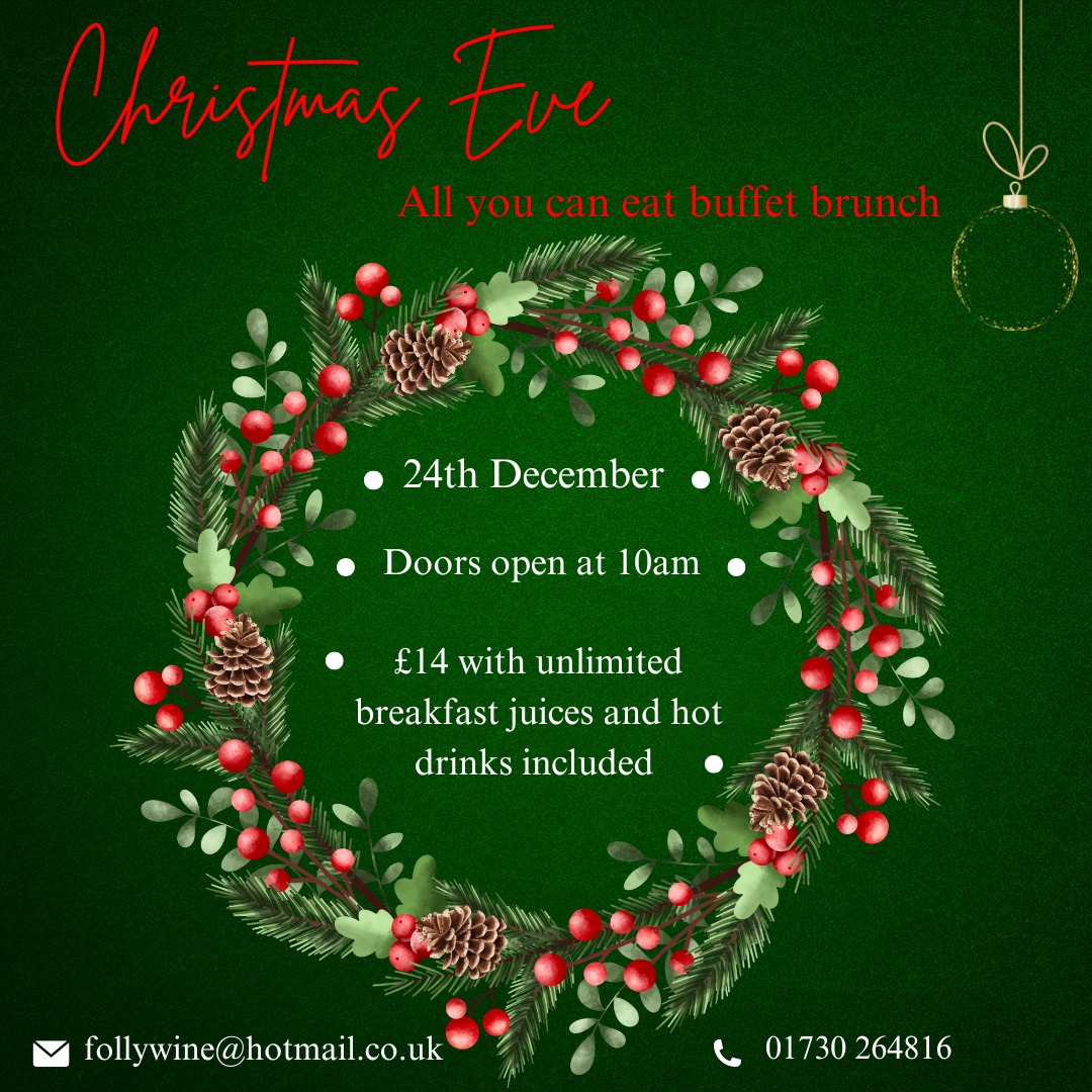 Christmas Eve Brunch — The Folly | Petersfield Pub & Restaurant
