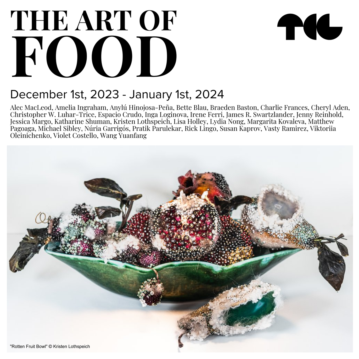 Exhibition: The Art of Food — TCG Gallery