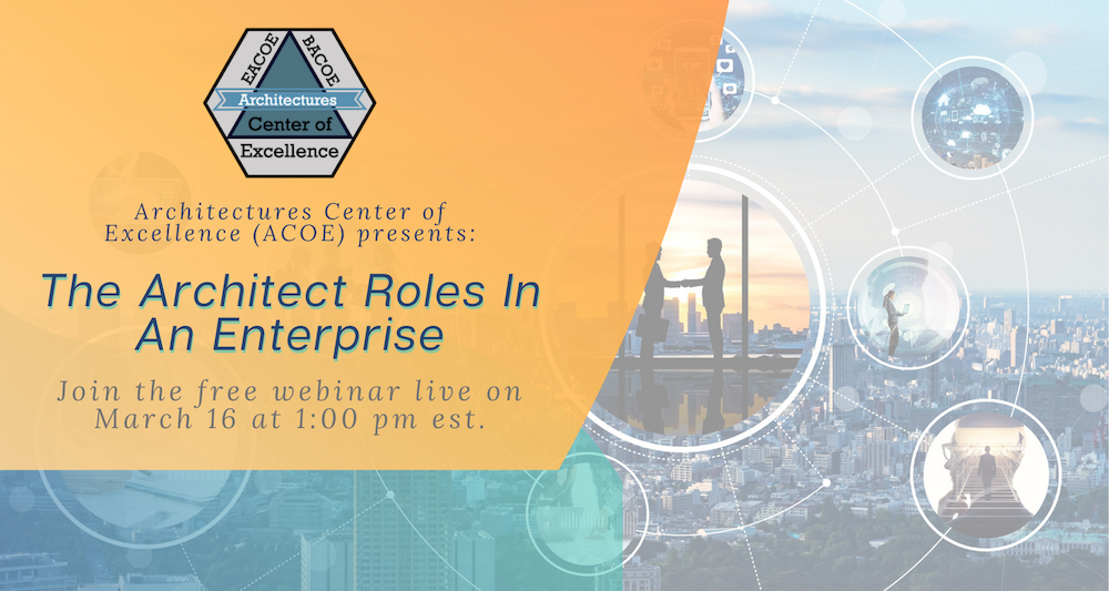 The Architect Roles in an Enterprise — Architectures Center of Excellence (ACOE)