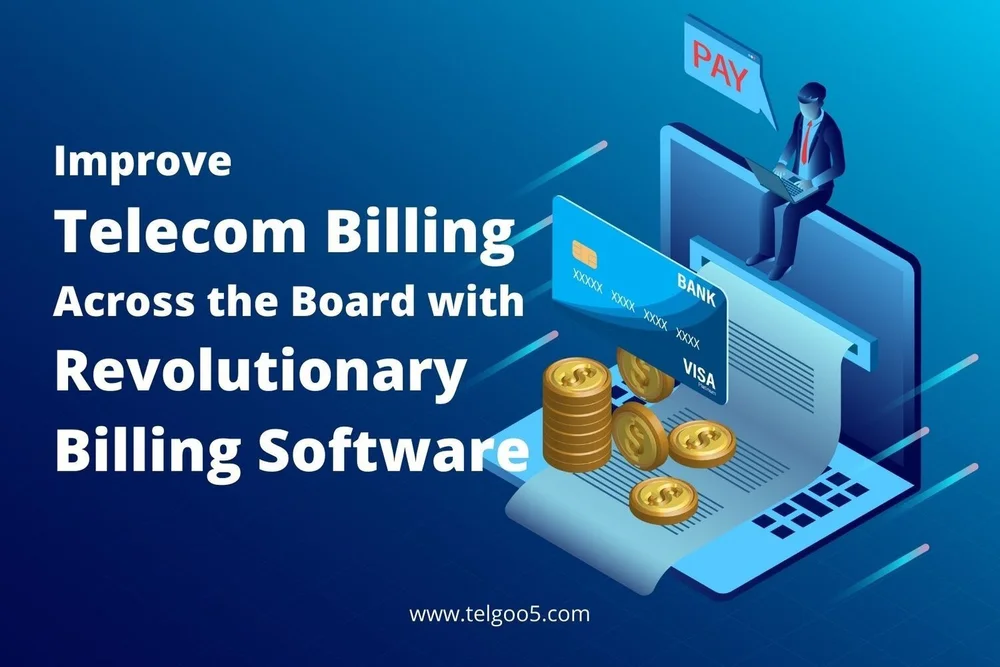 Improve Telecom Billing Across the Board with Revolutionary Billing ...