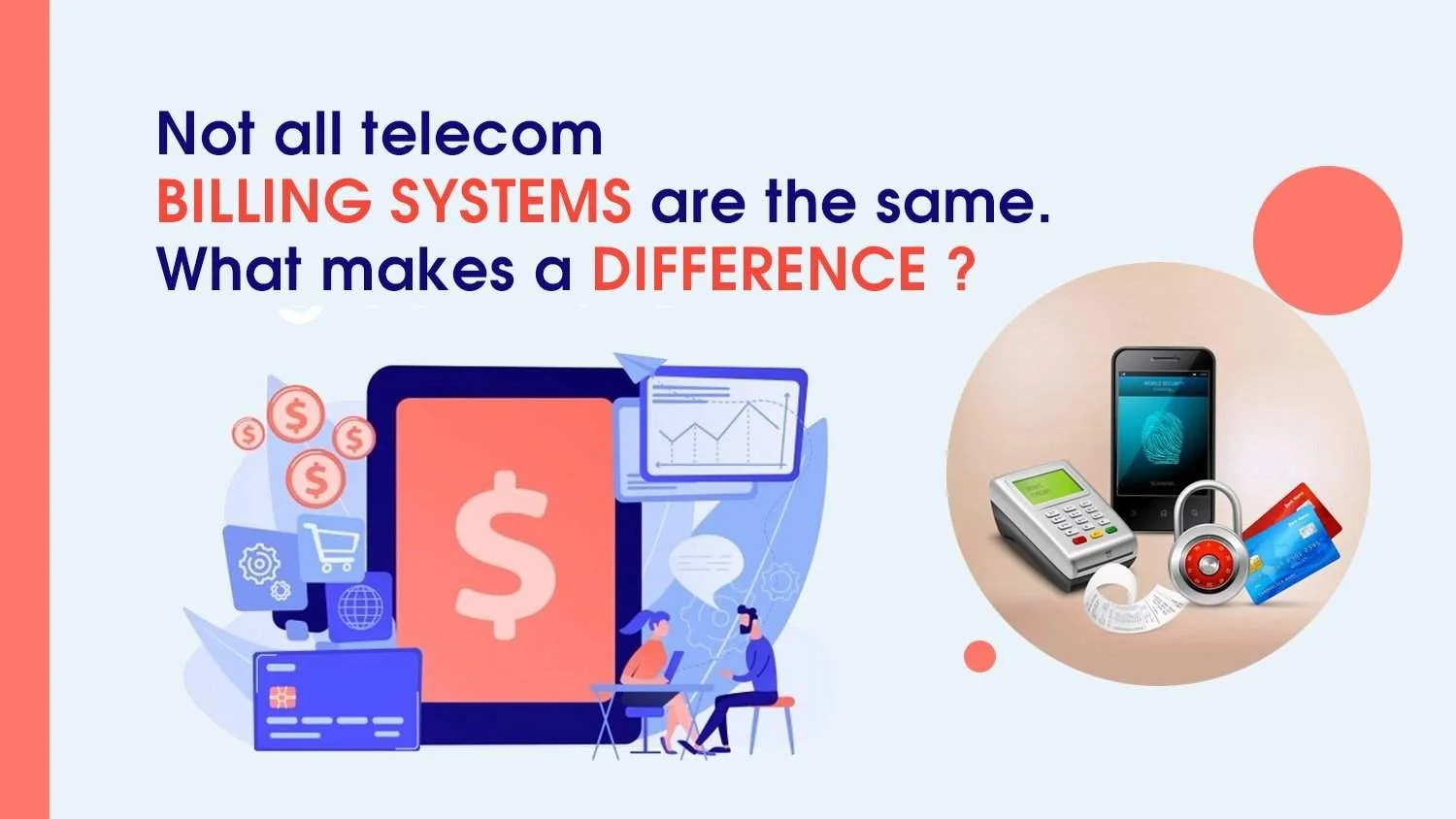 Not all telecom billing systems are the same. What makes a difference ...