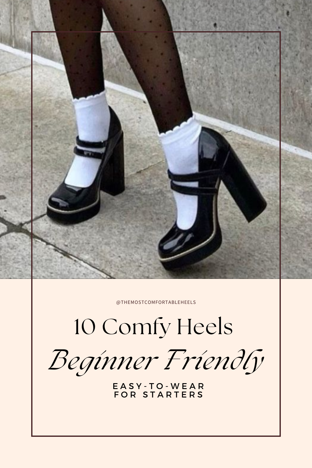 10 Comfortable & Easy-to-Wear Heels For Starters — The Most Comfortable ...