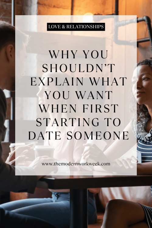 Why You Shouldn’t Explain What You Want in the Getting-to-Know-You ...