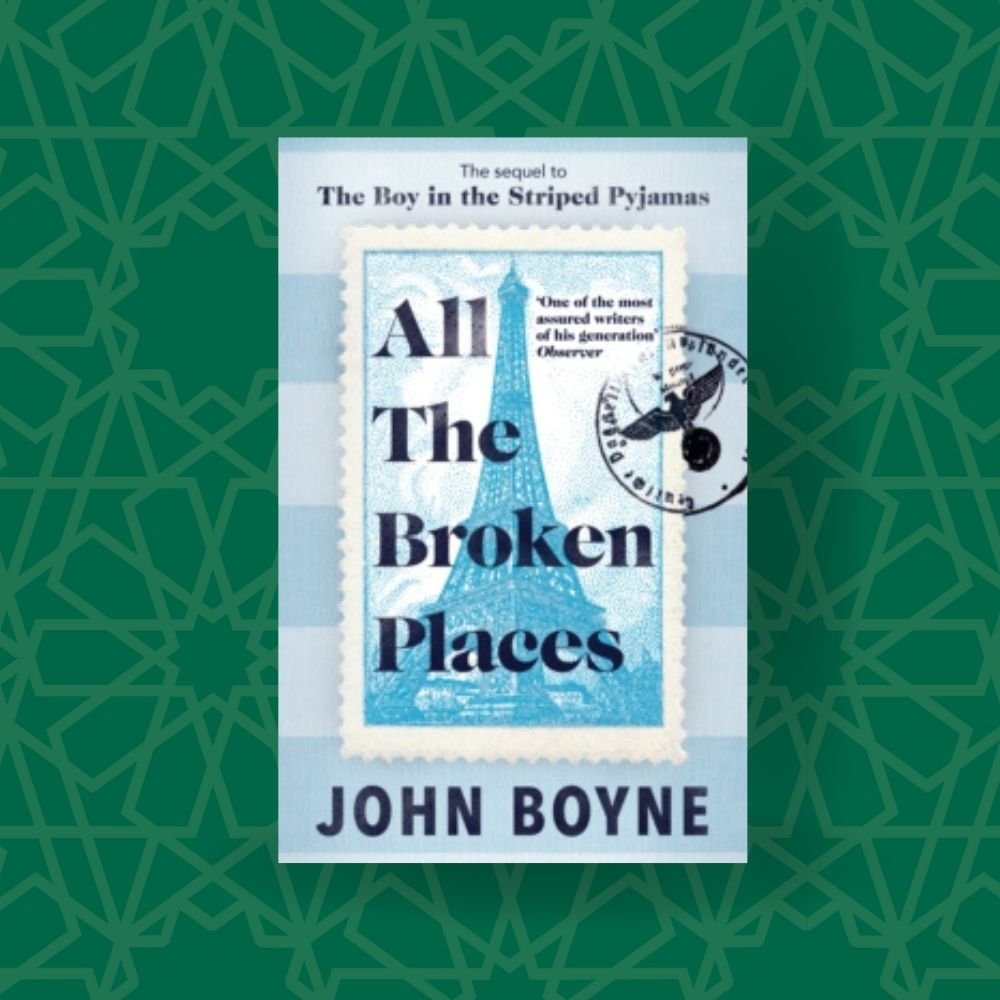 All The Broken Places by John Boyne — West End Lane Books
