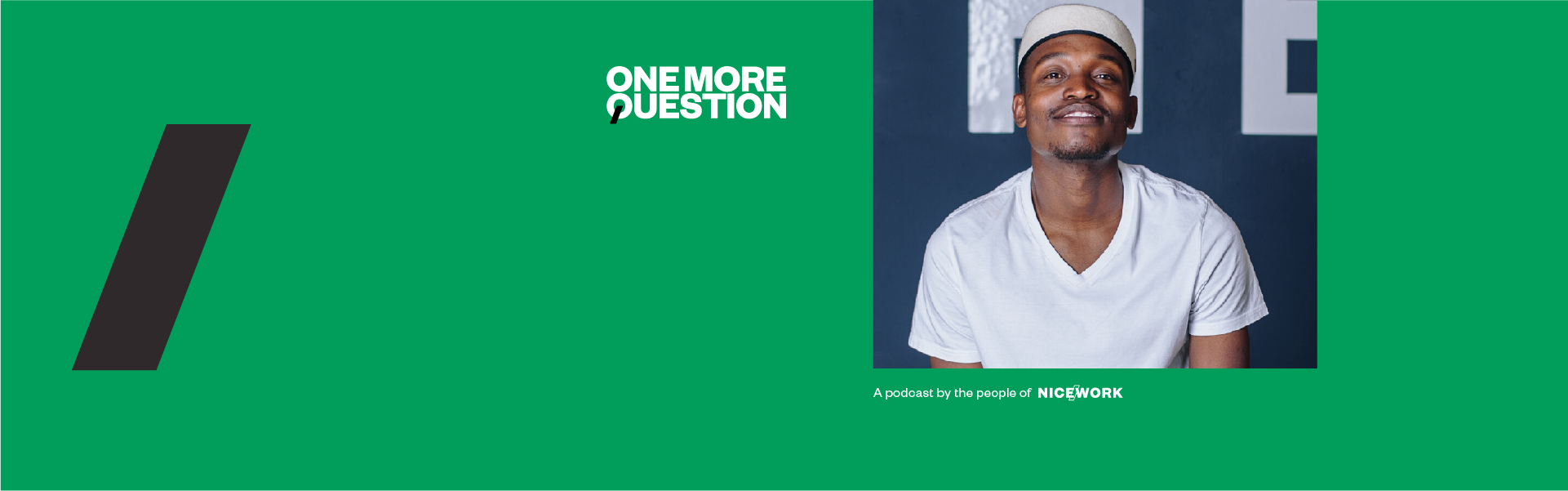 One More Question - EP24 with Tshepo Mohlala — Nicework