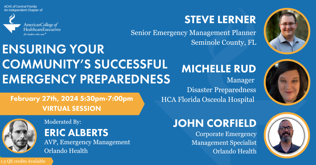 Ensuring Your Community’s Successful Emergency Preparedness — ACHE Central Florida Chapter