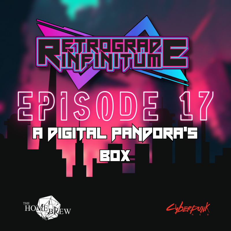 C2 EP17 - A Digital Pandora's Box — The Homebrew - A D&D Podcast