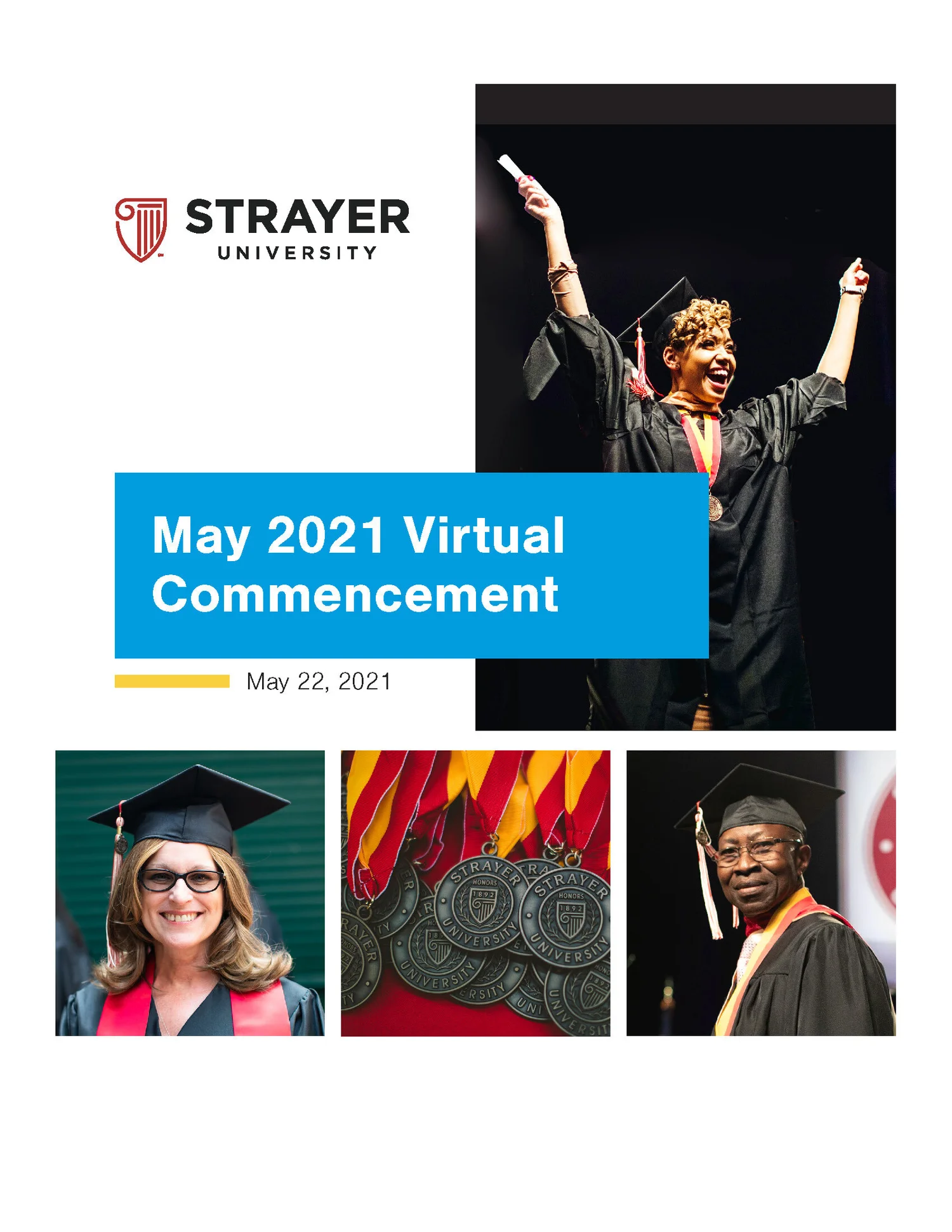 Summer Commencement 2021 — Strayer University Virtual Commencement