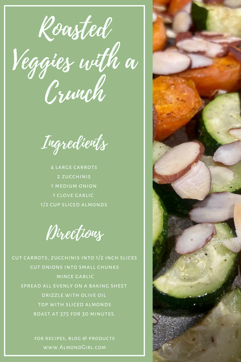 Roasted Veggies with a Crunch — Almond Girl