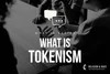 What Is Tokenism? — R-Squared