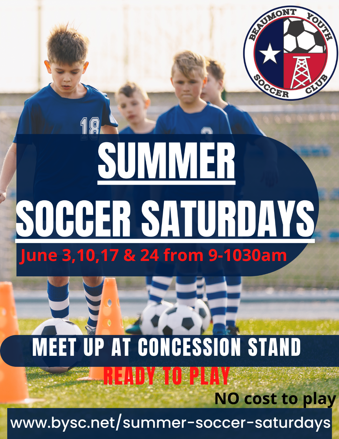 Summer Soccer Saturdays — BEAUMONT YOUTH SOCCER CLUB