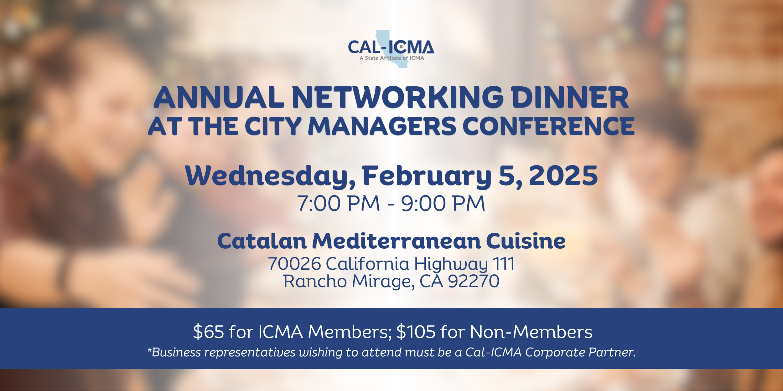 Cal-ICMA Networking Dinner at the 2025 City Managers Conference ...