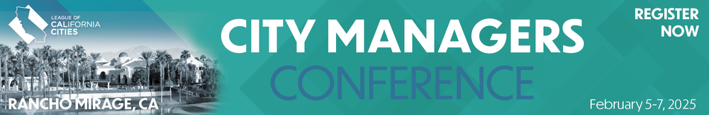 League of California Cities City Managers Conference — California Local ...
