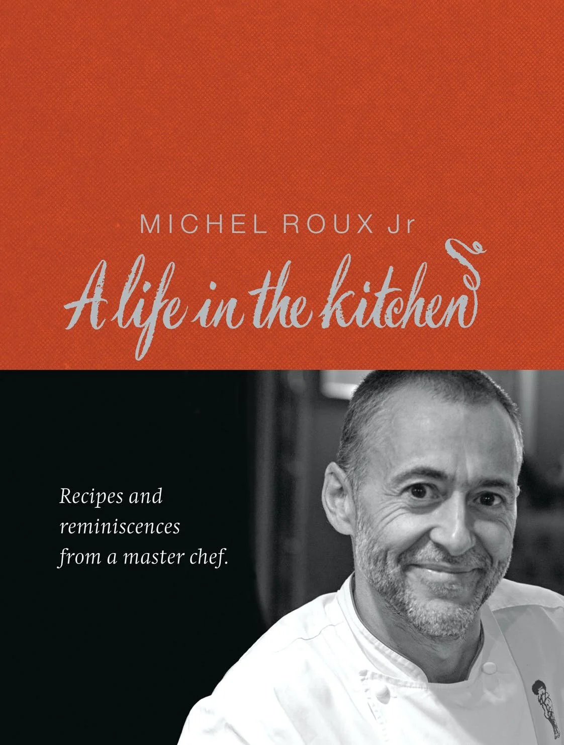 The French Revolution (Signed by Michel Roux Jr) — Le Gavroche - Michel ...